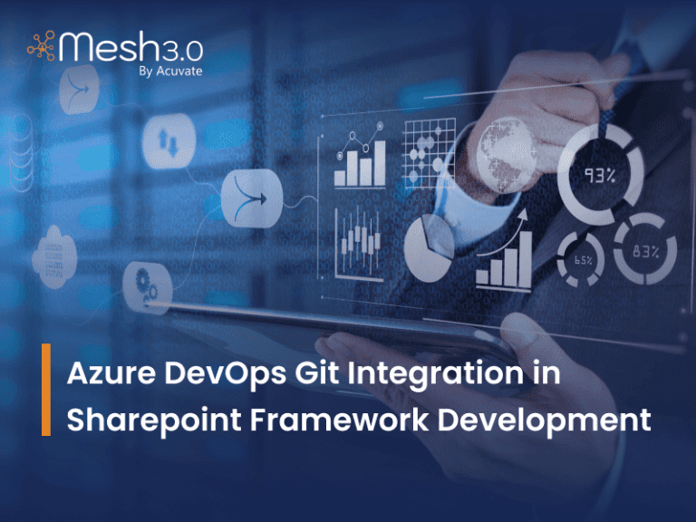 Azure DevOps Git Integration in Sharepoint Framework | Mesh